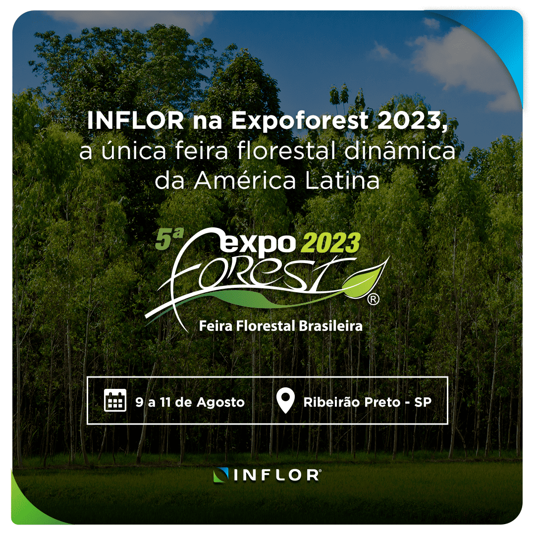 INFLOR en Expoforest: ¡entérate de todo sobre el evento! - INFLOR®